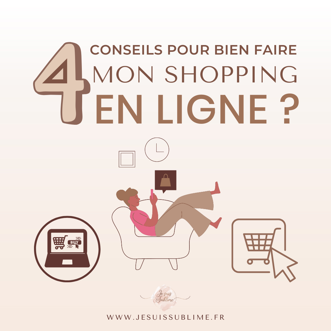 4 conseils pour bien faire mon shopping en ligne - Je suis Sublime